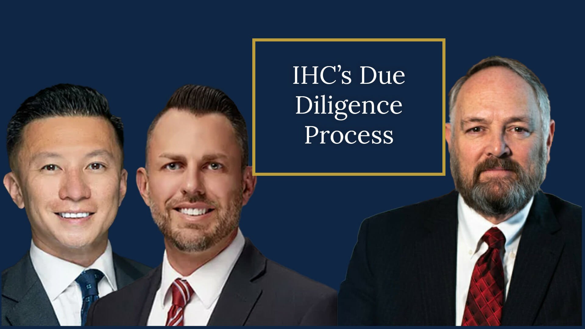 IHC's Due Diligence Process - Ridgegate™ Financial